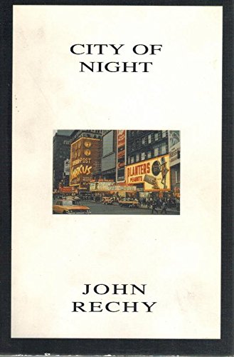 City of Night: Rechy, John: Amazon.com: Books
