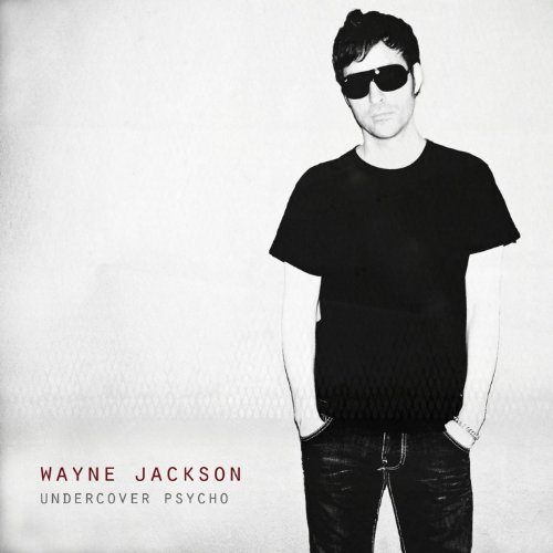 Play Undercover Psycho by Wayne Jackson on Amazon Music