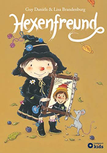 Hexenfreund: Die zauberhafte Hexe Ella : Daniëls, Guy, Brandenburg ...