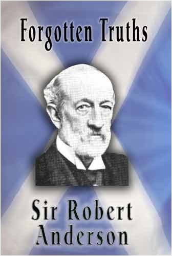 Forgotten Truths eBook : Sir Robert Anderson: Amazon.in: Books