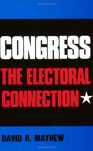 Congress: The Electoral Connection (Yale Studies in Political Science ...