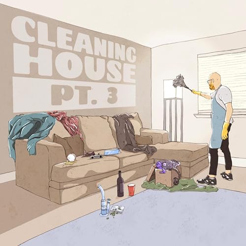 Écouter Cleaning House, Pt. 3 par Alex Parham sur Amazon Music Unlimited