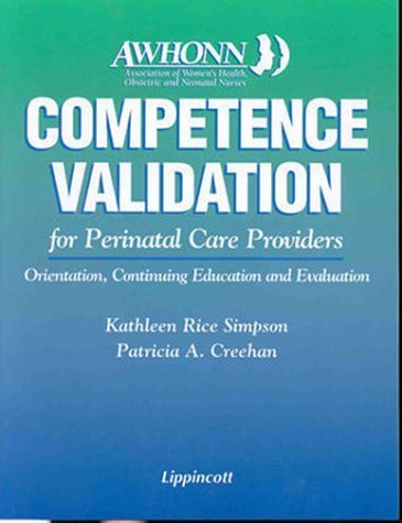 Competence Validation for Perinatal Care Providers: Orientation ...