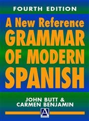 A New Reference Grammar of Modern Spanish, 4th edition (Routledge ...