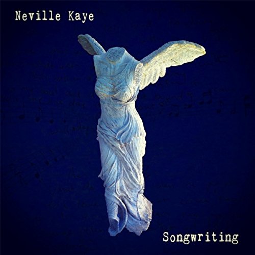 Amazon.com: Songwriting : Neville Kaye: Digital Music