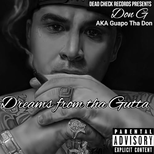 Play Dreams from Tha Gutta by Don G AKA Guapo Tha Don on Amazon Music