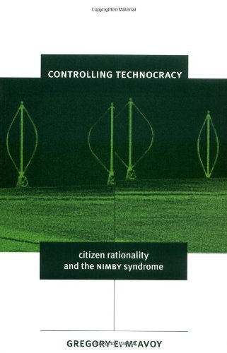 Controlling Technocracy: Citizen Rationality and the NIMBY Syndrome ...