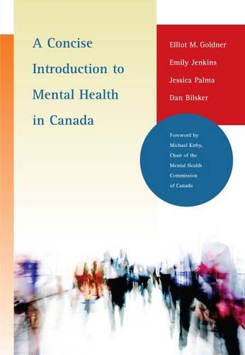 A Concise Introduction to Mental Health in Canada: Goldner, Elliot ...