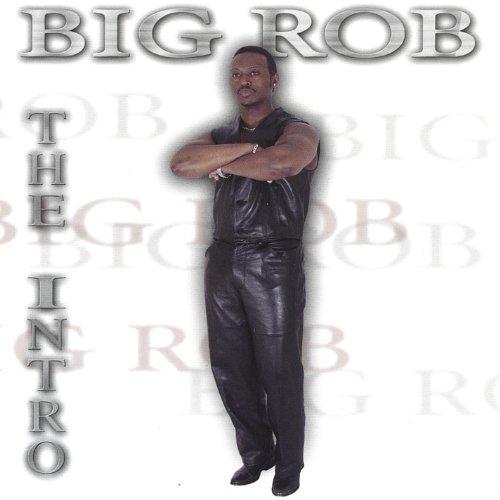 Play The Intro by Big Rob on Amazon Music