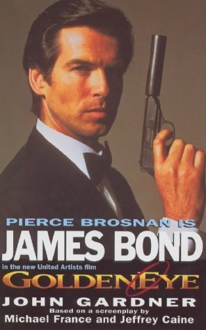 Goldeneye (James Bond 007): John Gardner: 9780340660713: Amazon.com: Books
