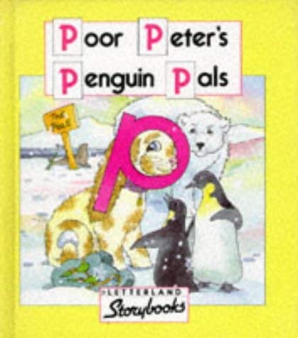 Poor Peter's Penguin Pals (Letterland): Stephanie Laslett, Maggie ...