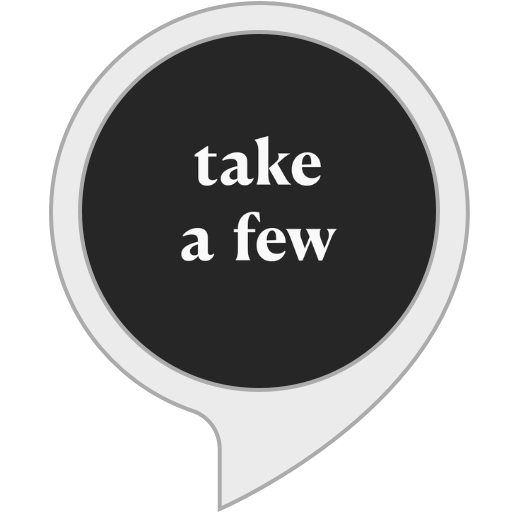 Amazon.com: Take a Few : Alexa Skills