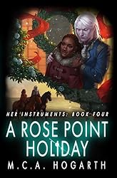 Amazon.com: Rose Point (Her Instruments Book 2) eBook : Hogarth, M.C.A.: Kindle Store