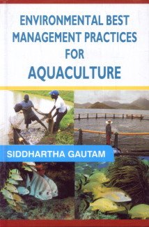 Environmental Best Management Practices for Aquaculture: Buy Online at ...