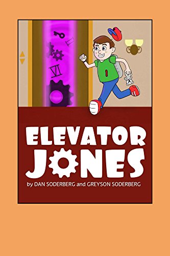 Elevator Jones - Kindle edition by Soderberg, Dan, Soderberg, Greyson ...