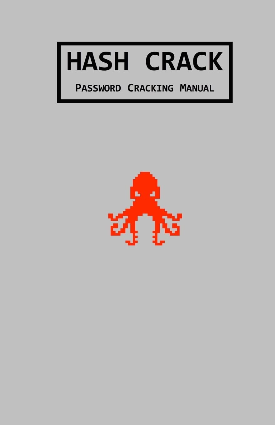 Hash Crack: Password Cracking Manual: Picolet, Joshua: 9781540444967 ...