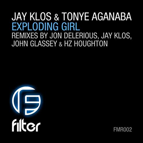 Amazon MusicでJay Klos & Tonye AganabaのExploding Girlを再生する