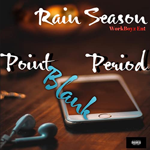 Amazon.co.jp: Point Blank Period [Explicit] : Rain Season: Digital Music