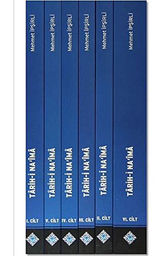 Amazon.com: Tarih-i Naima: 9789751627377: Na'îmâ Mustafa Efendi: Books