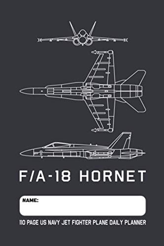 Independently Published F/A-18 Hornet 2020 110 Page US Navy Jet Fighter ...