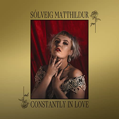 Play Constantly in Love by Sólveig Matthildur on Amazon Music