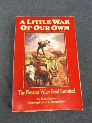 A Little War of Our Own: The Pleasant Valley Feud Revisited: Dedera ...