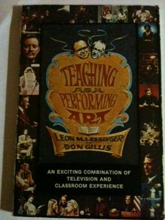 Teaching as a performing art: Lessinger, Leon M: 9780890380260: Amazon ...