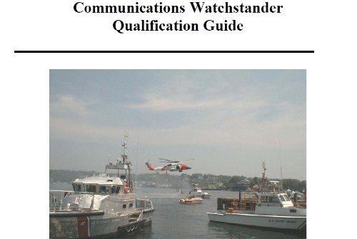 Communications Watchstander Qualification Guide, United States Coast ...