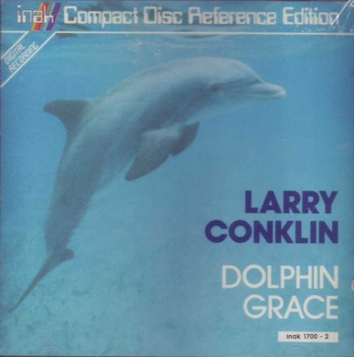 Conklin, Larry - Dolphin Grace - Amazon.com Music