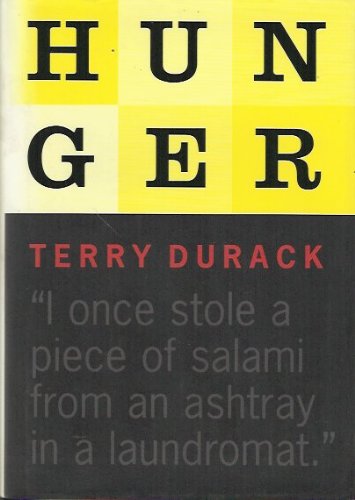 Hunger: Terry Durack: 9781865083483: Amazon.com: Books