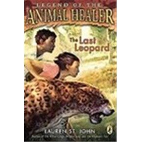 The Last Leopard (Legend of the Animal Healer): St John, Lauren ...