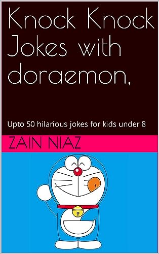 Knock Knock Jokes with doraemon, : Upto 50 hilarious jokes for kids ...