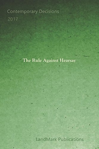 The Rule Against Hearsay: Publications, LandMark: 9781520500515: Amazon ...
