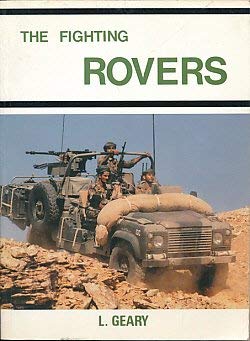 Buy The Fighting Rovers: Land Rover as a Military Vehicle Book Online ...
