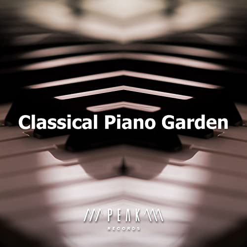 Play Classical Piano Garden by Classical Piano Relaxation on Amazon ...