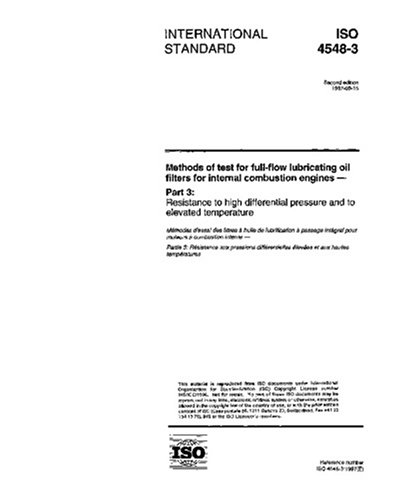 ISO 4548-3:1997, Methods of test for full-flow lubricating oil filters ...