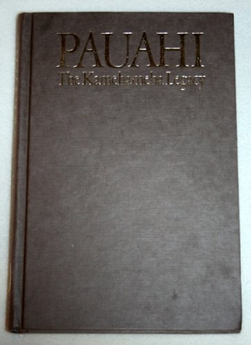 Pauahi: The Kamehameha Legacy by George H. Kanahele (1986-06-03 ...