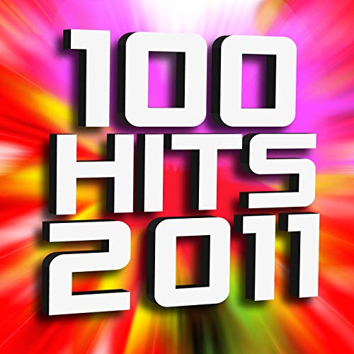 Play 100 Hits 2011 by Ultimate Pop Hits on Amazon Music