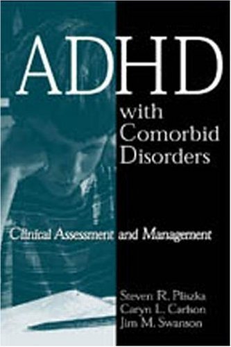Amazon.co.jp: ADHD with Comorbid Disorders: Clinical Assessment and ...