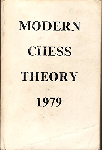 Modern Chess Theory 1979 (Volume 2 Number 1-12): Editorial Staff ...