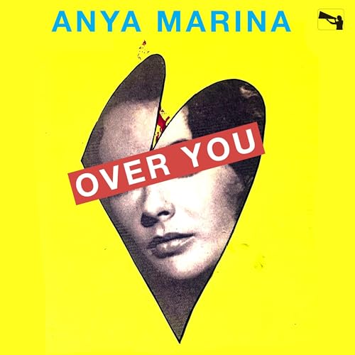 Écouter Over You (Deluxe Edition) de Anya Marina sur Amazon Music Unlimited