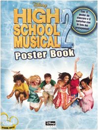 High School Musical 2. Poster book: aa vv: 9788852206733: Books - Amazon.ca