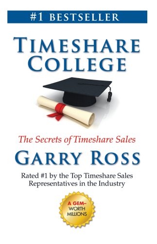 Timeshare College: Ross, Garry: 9780981561707: Amazon.com: Books