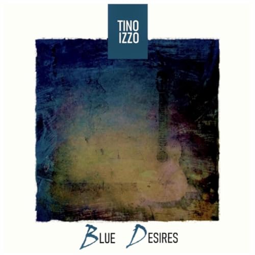Amazon.com: Blue Desires : Tino Izzo: Digital Music