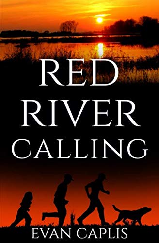 Red River Calling: Caplis, Evan: 9781726784443: Amazon.com: Books
