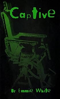 Captive eBook : White, Emmie: Amazon.in: Kindle Store