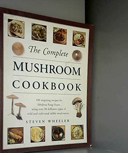 The complete mushroom cookbook : Amazon.in: Books