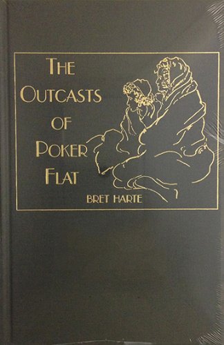 Outcasts of Poker Flats L: Harte, Bret: 9780884115922: Amazon.com: Books