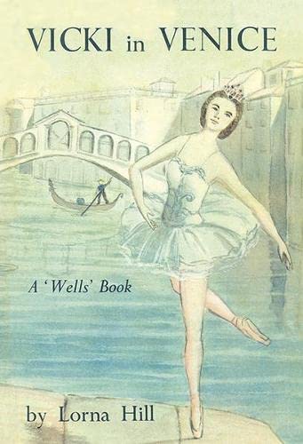 Vicki in Venice: 13 (Sadler's Wells): Amazon.co.uk: Hill, Lorna ...