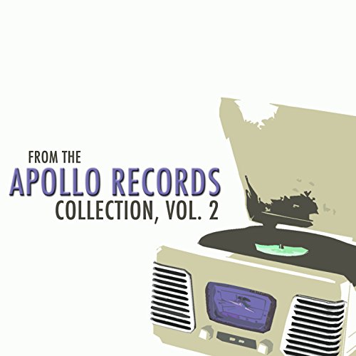 From the Apollo Records Collection, Vol. 2 by VARIOUS ARTISTS on Amazon ...